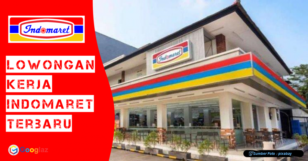 Daftar Lowongan Kerja Indomaret